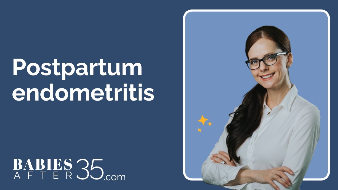 What is postpartum endometritis?