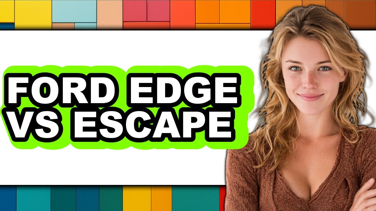 Ford Edge vs Escape - Full Comparison