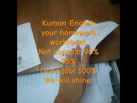 Kumon English your homework worksheet. Not correct! 90% 95% Good job 100% We will shine!