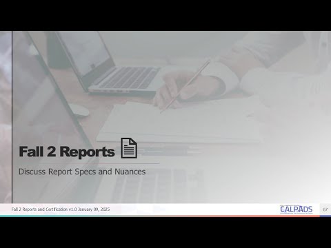 CALPADS Fall 2 Reports and Certification - Module G - Reports