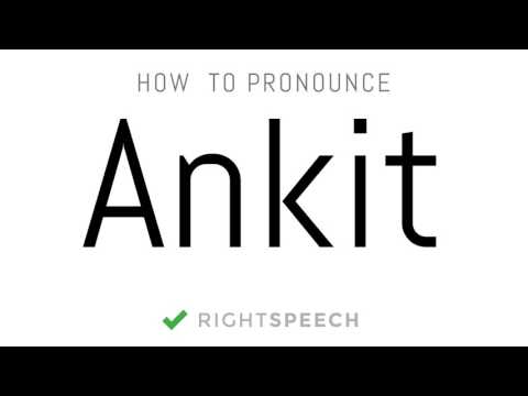 Ankit - How to pronounce Ankit - Indian Boy Name
