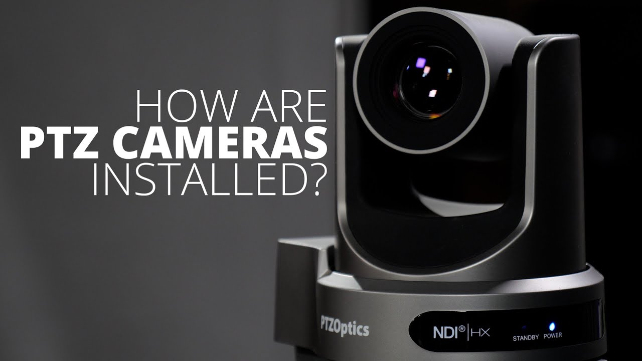How are PTZ cameras installed? - Here's how!