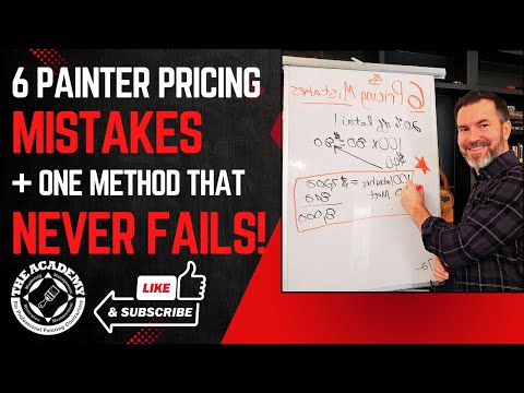 6 Painter Pricing Mistakes & ONE Method That NEVER Fails!