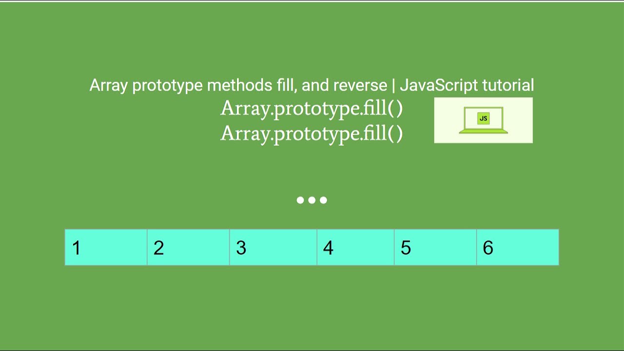 Array prototype methods fill, and reverse | JavaScript tutorial