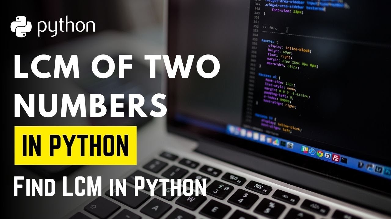 LCM of Two Numbers in Python | Find LCM in Python