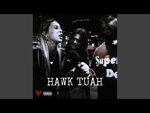 HAWK TUAH