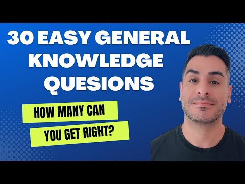 30 EASY general knowledge questions