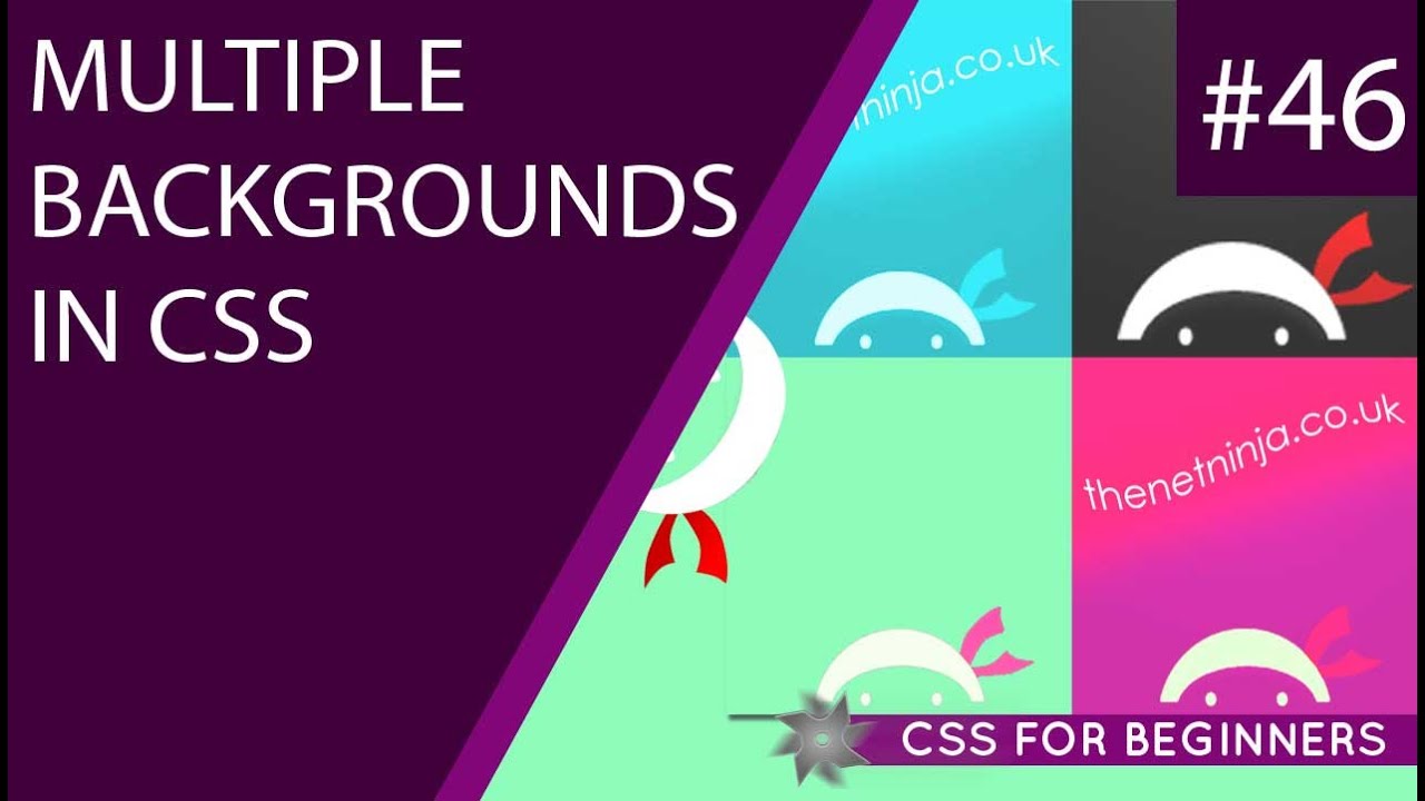 CSS Tutorial For Beginners 46 - Multiple Backgrounds