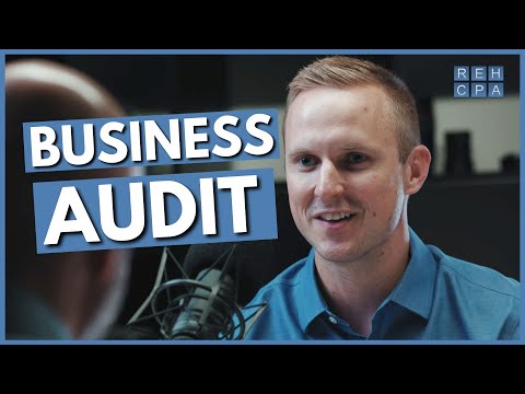 What to do if my BUSINESS is AUDITED?!?!
