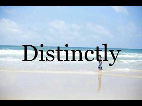 How To Pronounce Distinctly🌈🌈🌈🌈🌈🌈Pronunciation Of Distinctly