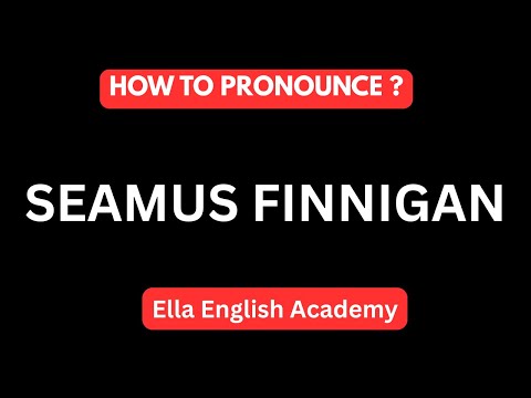 How to Pronounce ''Seamus Finnigan'' in English language? |How to say Seamus Finnigan?|