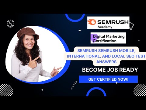 SEMrush Mobile, International, and Local SEO Test Answers 2022