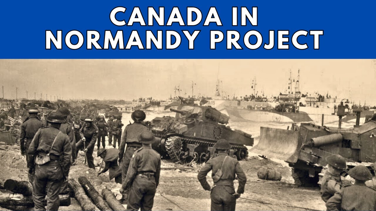 Canada in Normandy Project