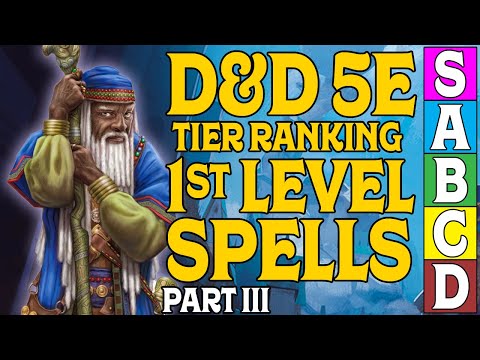Tier Ranking the First Level Spells in D&D 5e (Part 3)