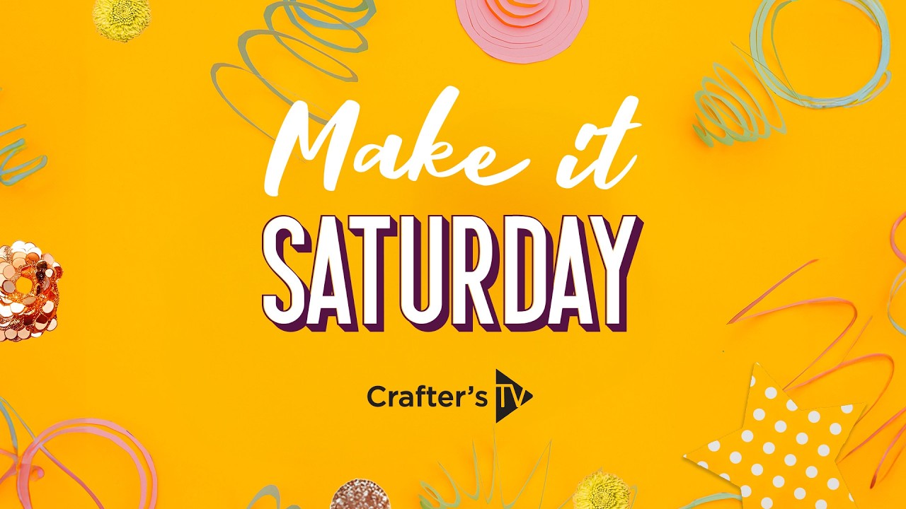 Make It Saturday (16th May 2026)