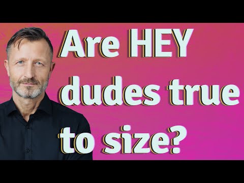 Are Hey dudes true to size?