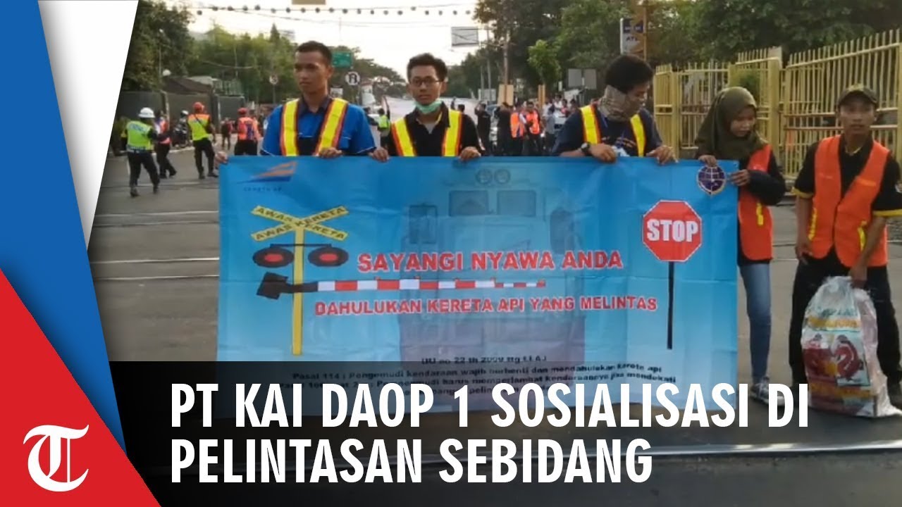 PT KAI Daop 1 Sosialisasi Keselamatan di Pelintasan Sebidang - Tribun Video PT KAI Daop 1 Sosialisasi Keselamatan di Pelintasan Sebidang - Tribun Video