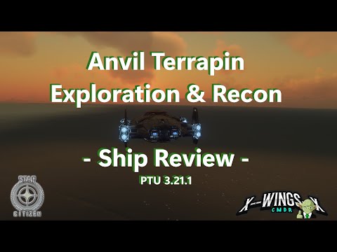 Star Citizen - Anvil Terrapin - Exploration & Recon - Ship Review