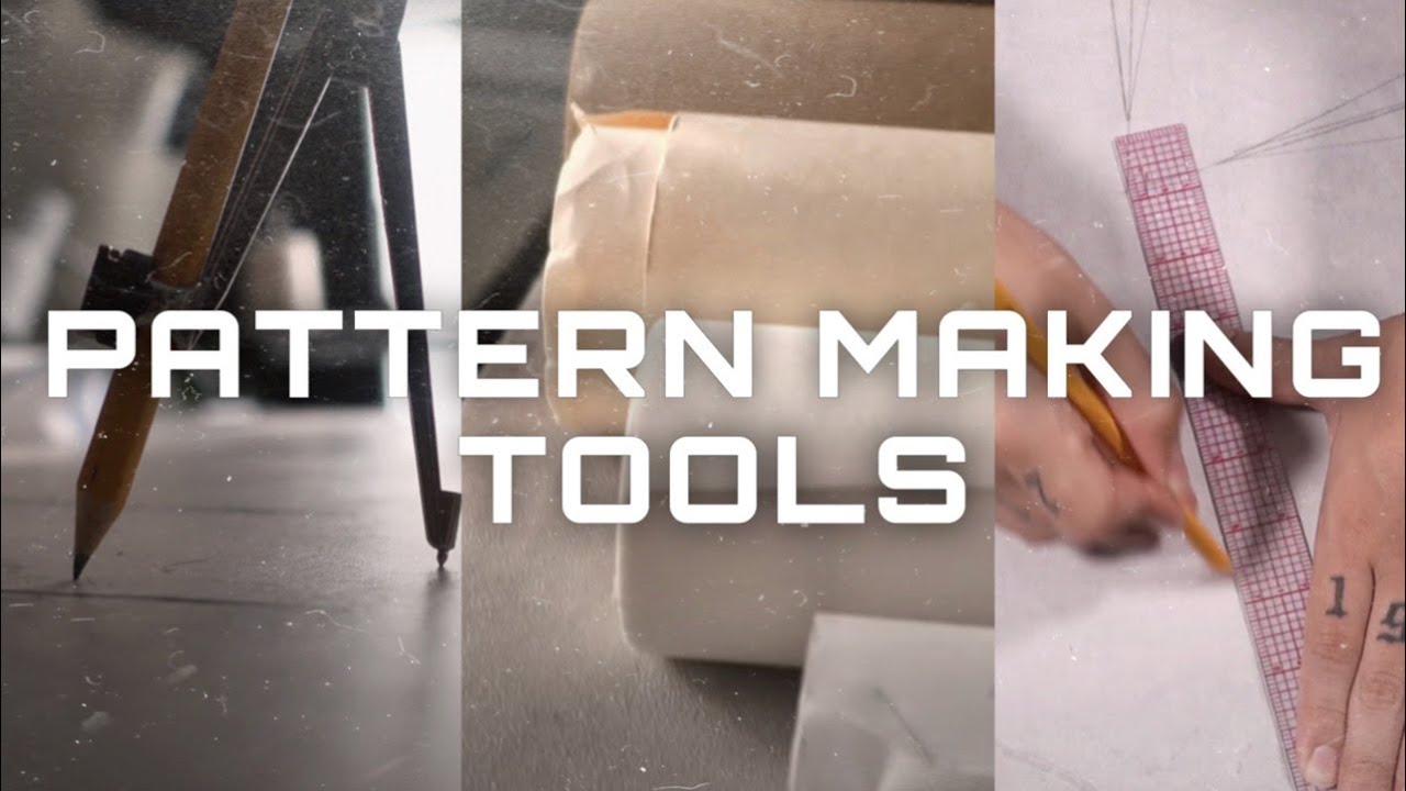 Pattern Making For Beginners: Tools