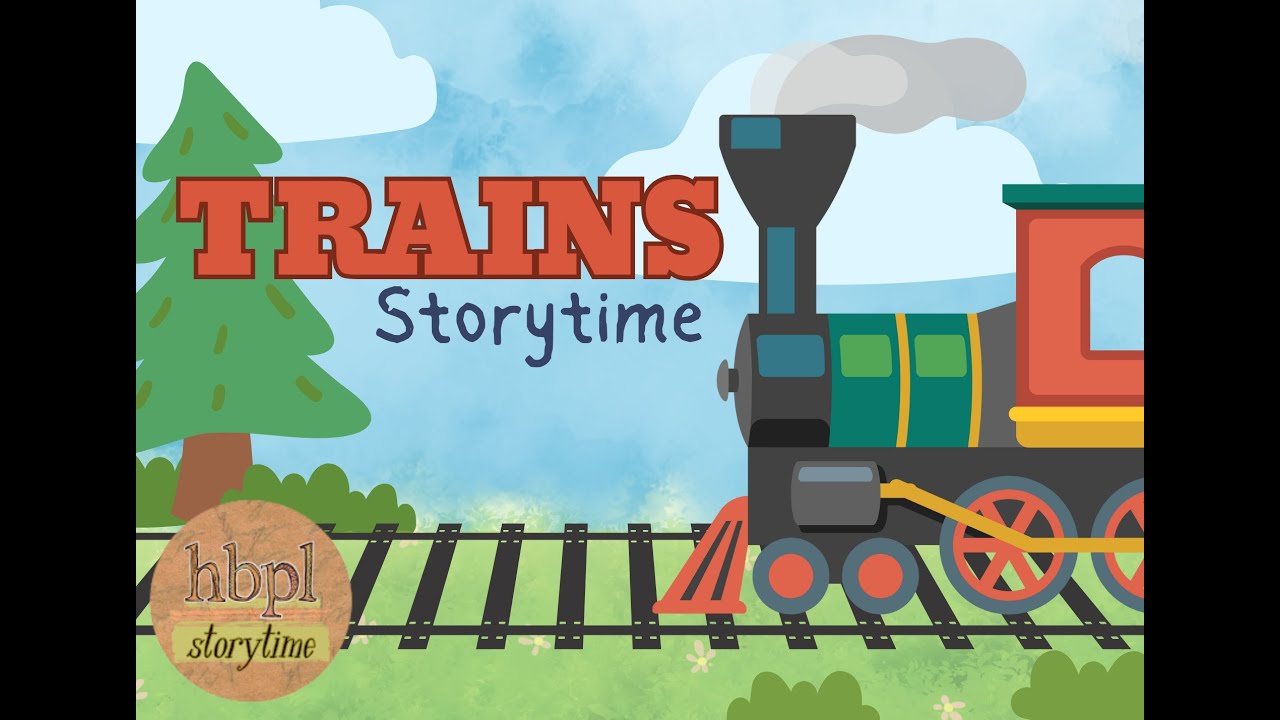 🚂 Train Storytime for Kids | Storytime Express with Miss Kari | Huntington Beach Public Library