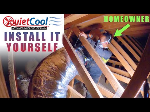 Install A QuietCool Whole House Fan Yourself Step By Step Installation