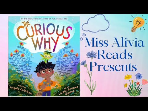 The Curious Why | Kids Read Aloud Books | Classroom Read Aloud Books| Curiosity