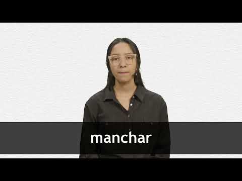 English Translation of “MANCHAR” | Collins Spanish-English Dictionary