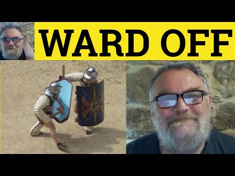 🔵 Ward Off Meaning - Ward Off Examples- Phrasal Verbs - Ward Off Defined - Ward Off Explained