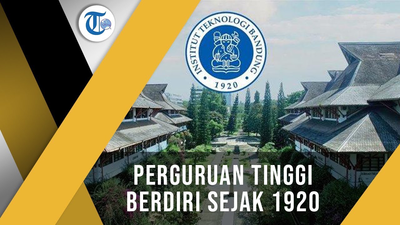 Institut Teknologi Bandung, Biasa Disingkat ITB - Tribun Video
