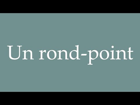 How to Pronounce ''Un rond-point'' (A roundabout) Correctly in French