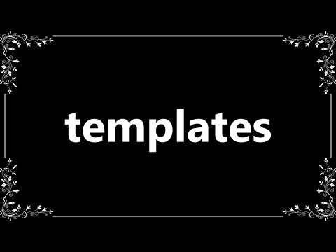 Templates - Meaning and How To Pronounce