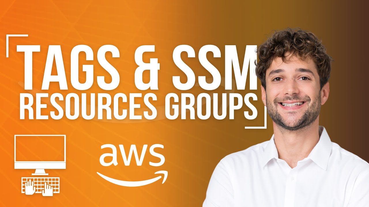 AWS Tags & SSM Resources Groups Tutorial