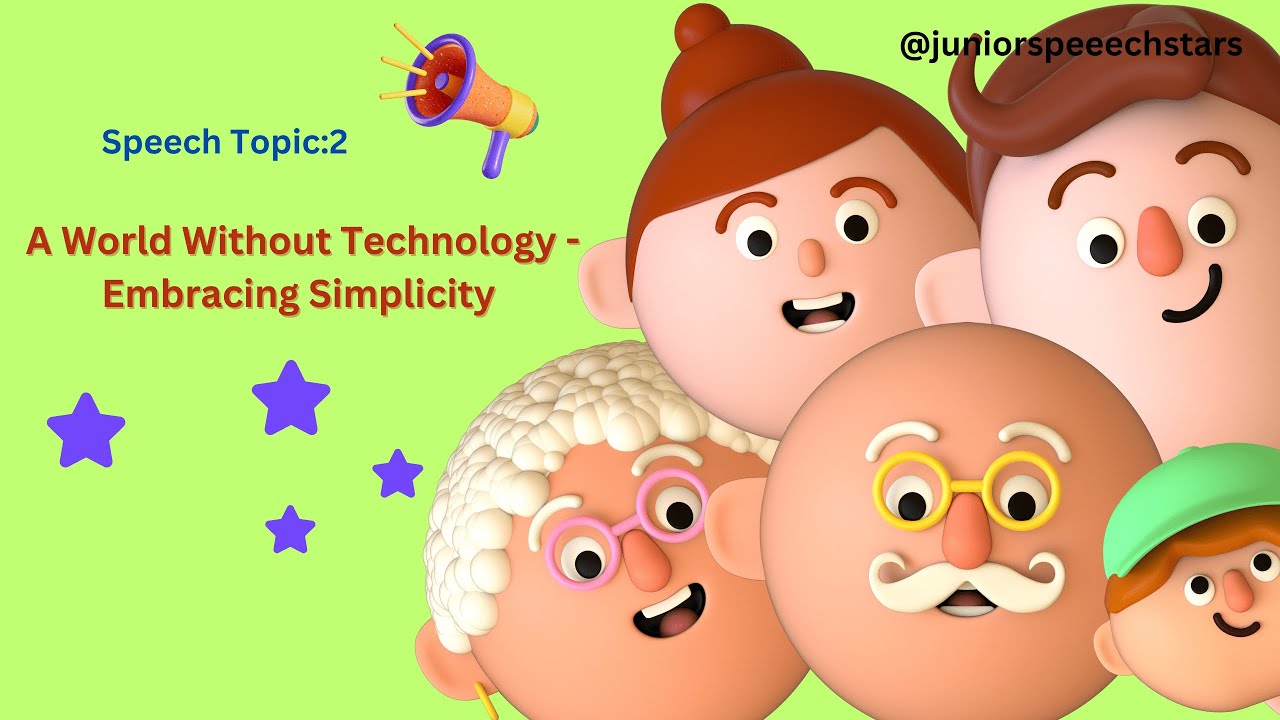 Speech 🎙️Topic 2: 💕A World Without Technology - Embracing Simplicity💕💕|English subtitles| pdf file|
