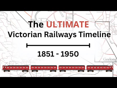 The ULTIMATE Victorian Railways Timeline 1851-1950 | Part 1