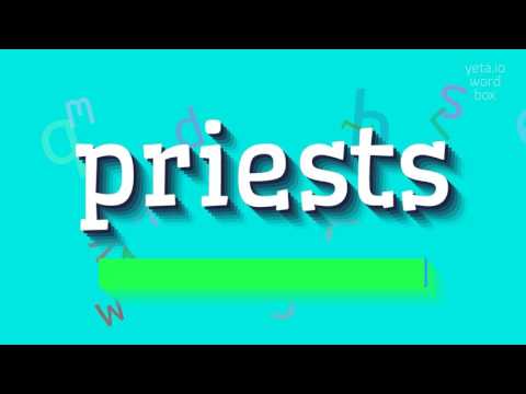 How to say "priests"! (High Quality Voices)
