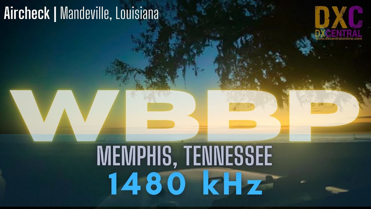 1480 | WBBP | Memphis, TN | Mandeville AM DX Airchecks