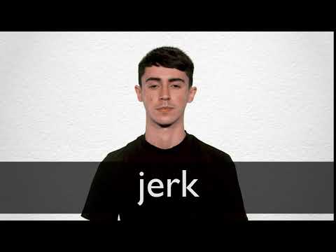 JERK definition in American English | Collins English Dictionary