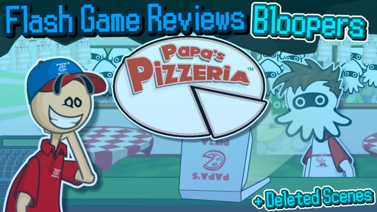 Bloopers & Deleted Scenes - Papa's Pizzeria - FGR
