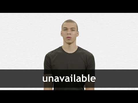 UNAVAILABLE definition and meaning | Collins English Dictionary