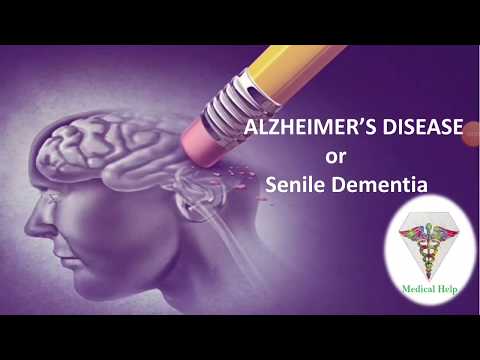 Alzheimer's disease || Senile Dementia