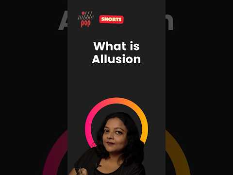 Allusion Explained in 3 Minutes | NibblePop Shorts 🎠#monamimukherjee