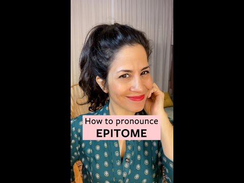 How to Pronounce 'Epitome'