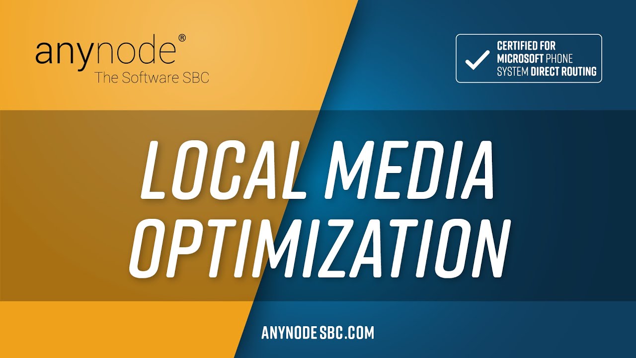 Local Media Optimization with Microsoft Teams and anynode The Software SBC