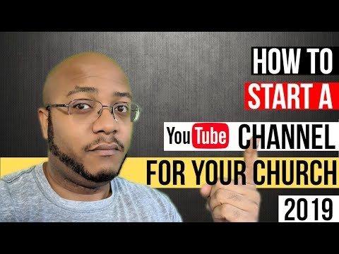 How To Start A YouTube Channel: Step-by-Step For Churches