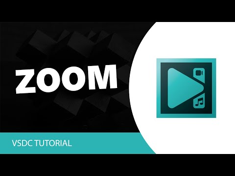 VSDC Free Video Editor: How To Zoom In VSDC Video Editor
