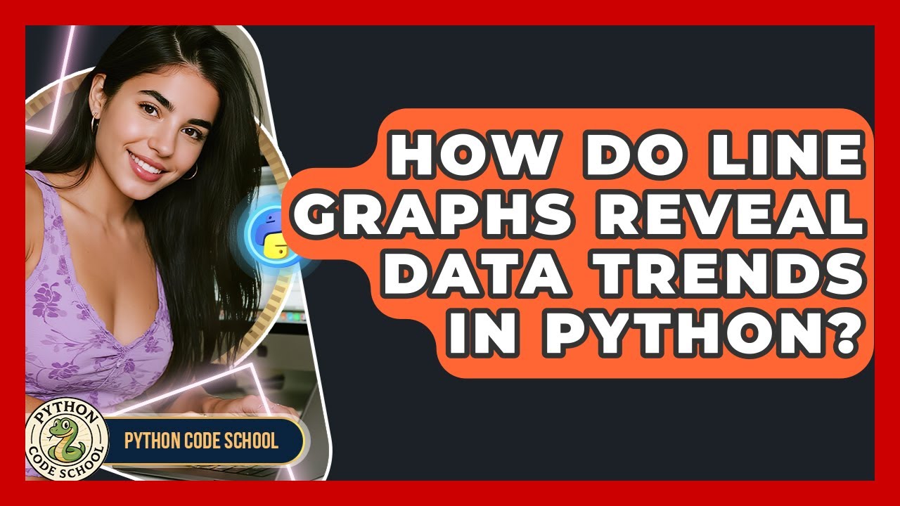 How Do Line Graphs Reveal Data Trends In Python? - Python Code School
