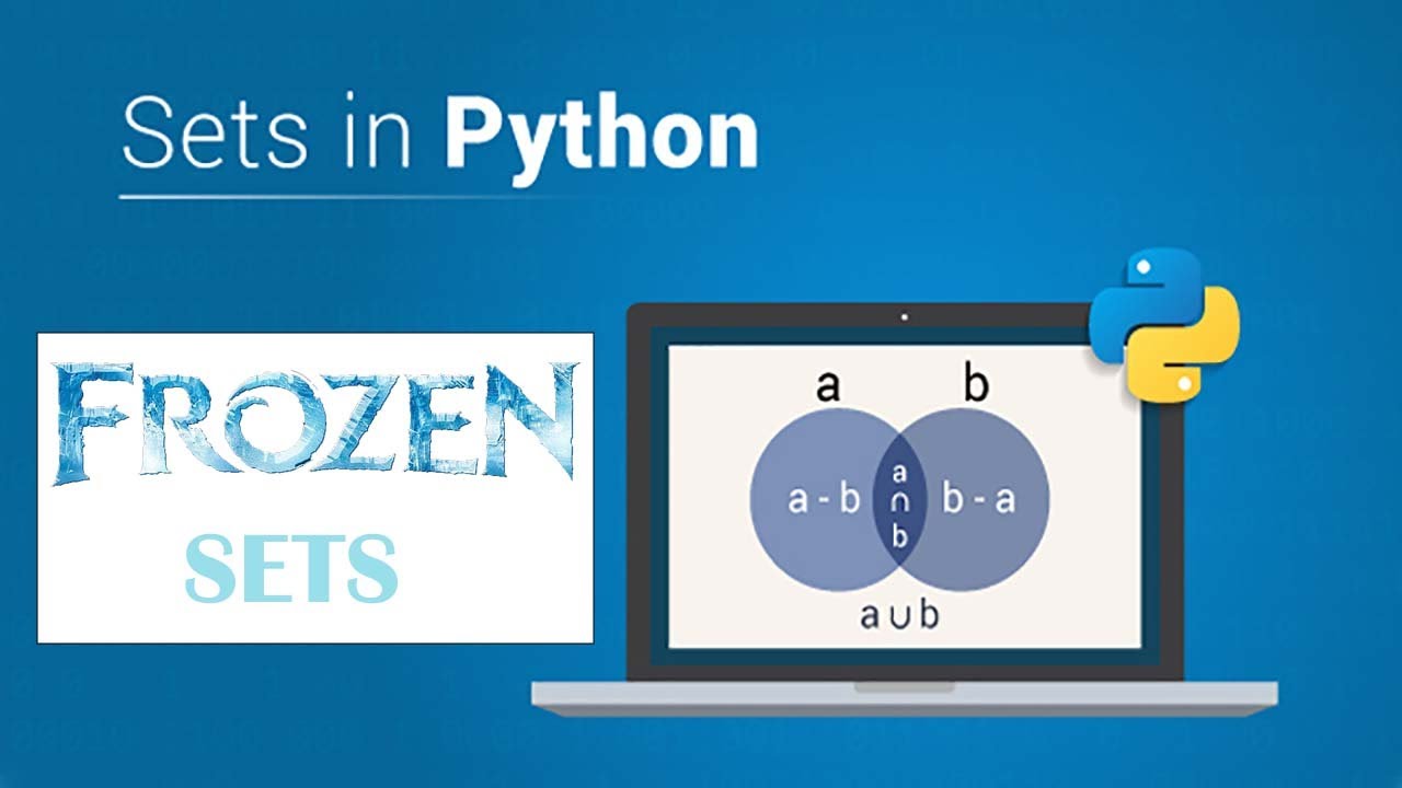 Frozen set in Python - Advanced Python - Programming Tutorial