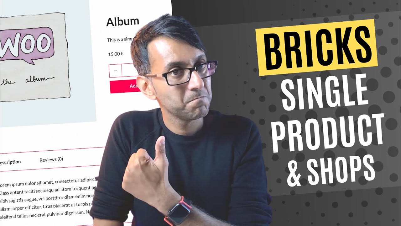 Bricks Builder - Single Product and Shop Templates - WooCommerce Filters, Cart and Checkout Tutorial