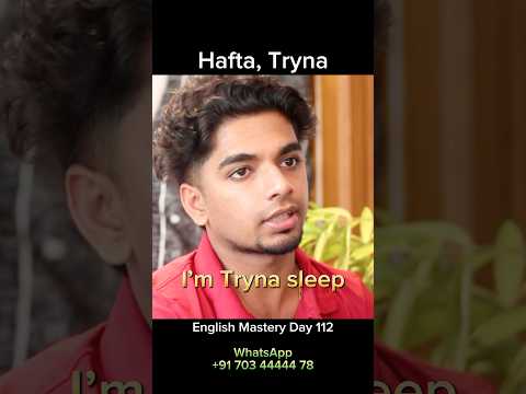 Hafta & Tryna | Meaning Explained in Malayalam