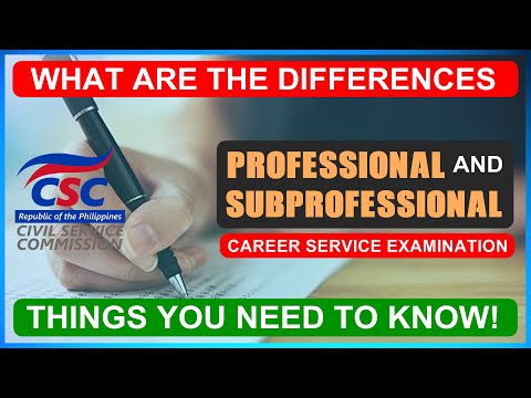 DIFFERENCE BETWEEN PROFESSIONAL AND SUBPROFESSIONAL ELIGIBILITY | CAREER SERVICE EXAMINATION